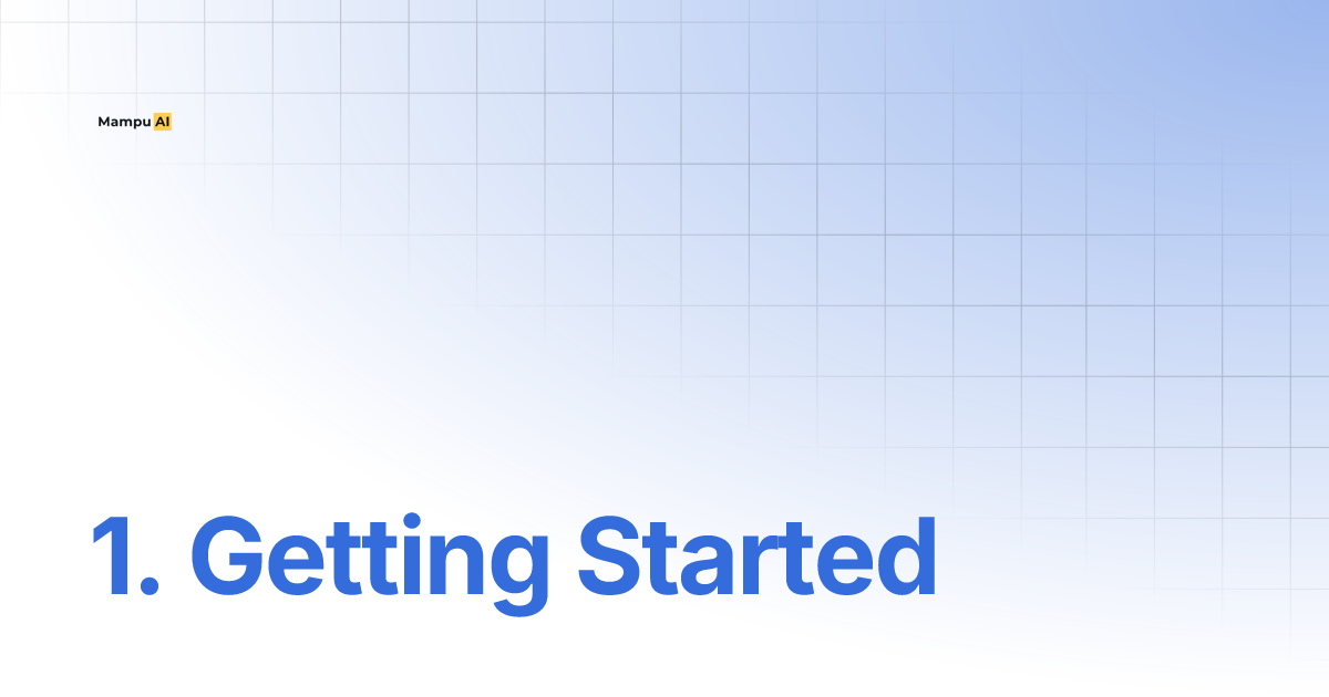 1. Getting Started | Mampu AI