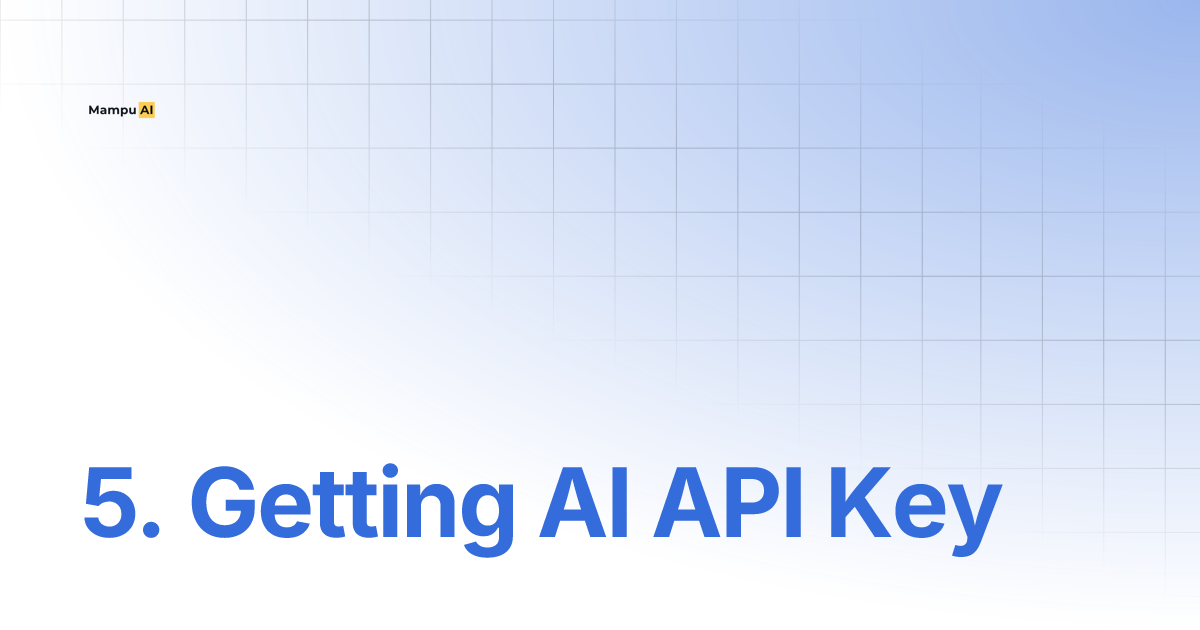 5. Getting AI API Key | Mampu AI